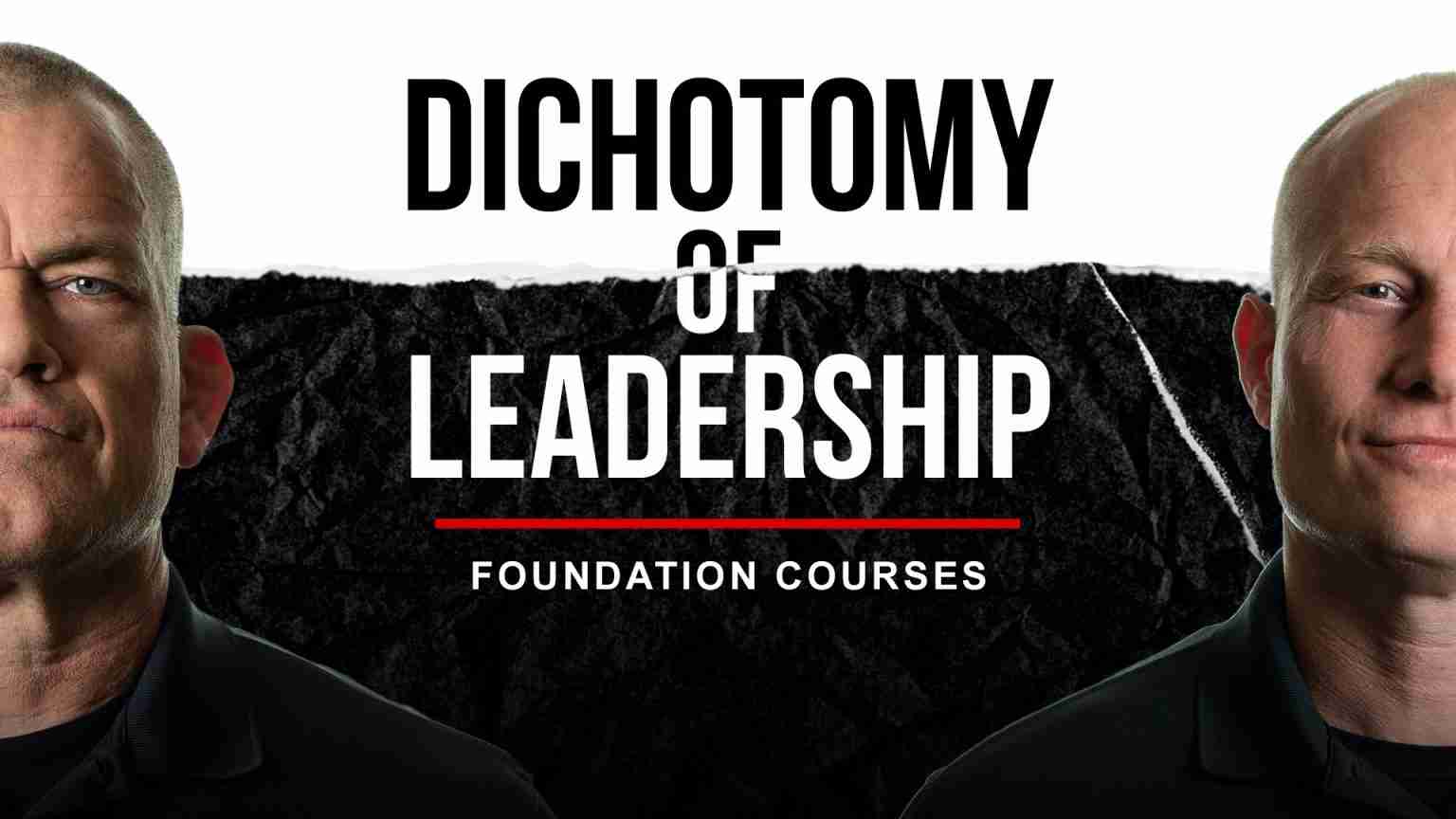 Dichotomy of Leadership - Extreme Ownership Academy