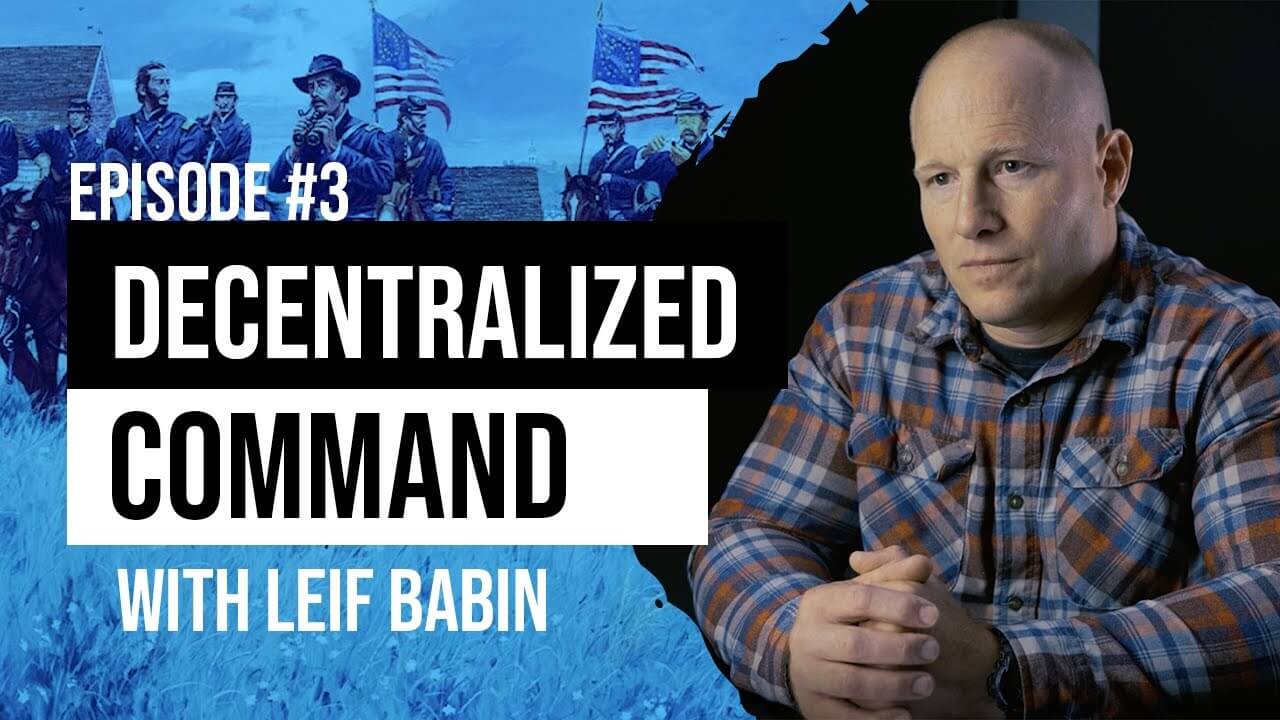 Decentralize Command : Gettysburg - Extreme Ownership Academy