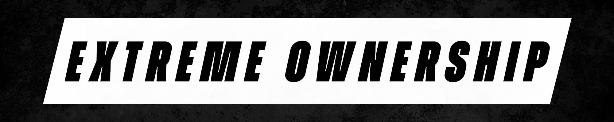 Extreme Ownership - Extreme Ownership Academy