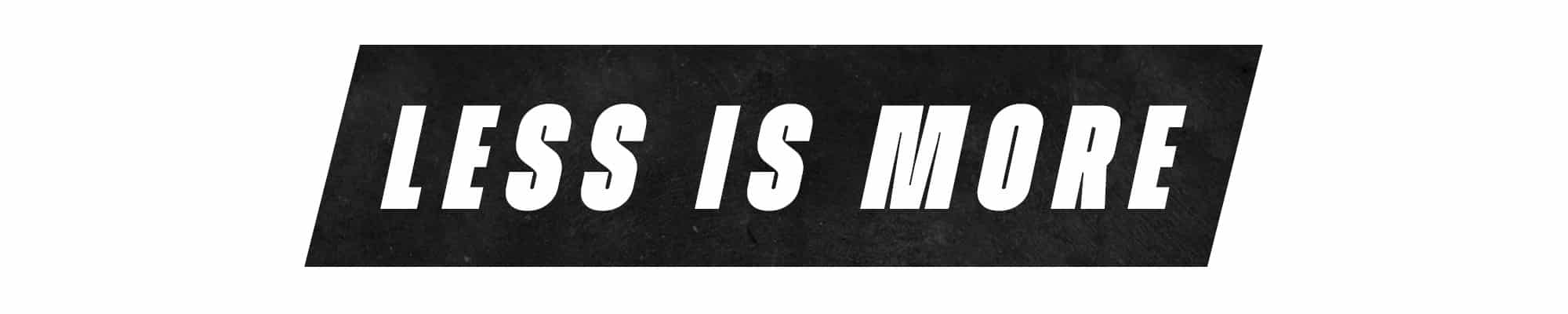 Less is More - Extreme Ownership Academy